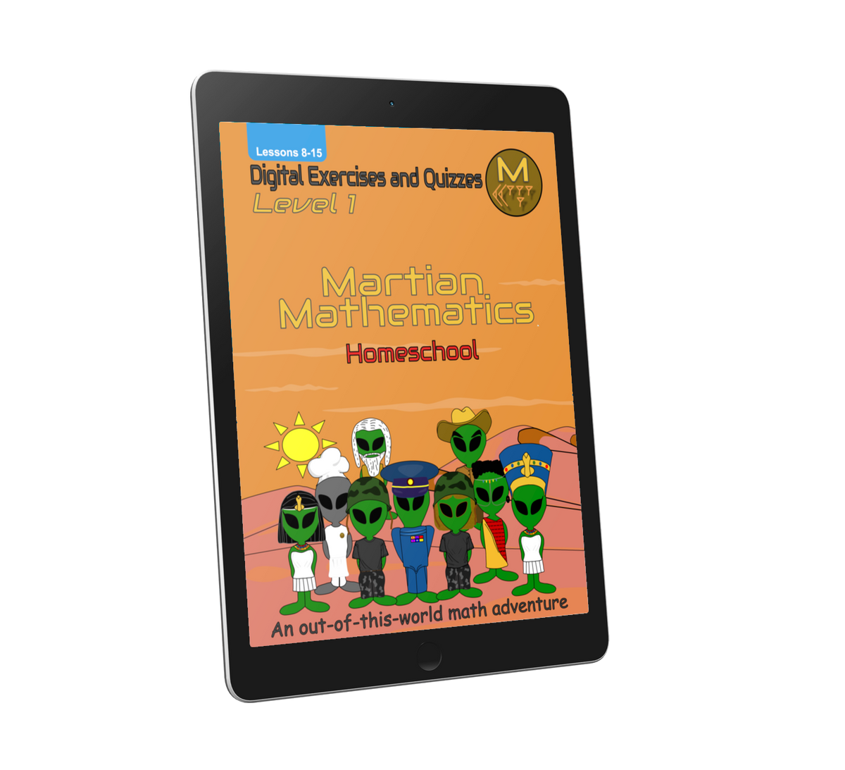 Level 1 Digital Exercises and Quizzes, Lessons 8-15 – Martian Mathematics